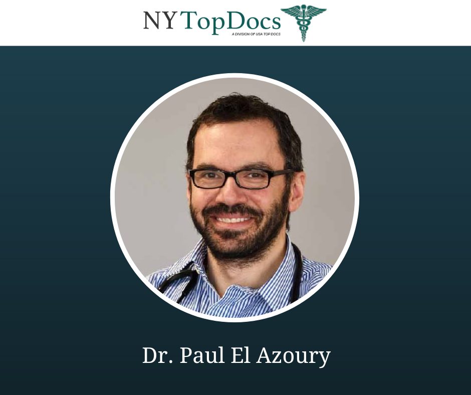 NY Top Docs Proudly Presents Dr. Paul El Azoury of Adirondack Medical ...